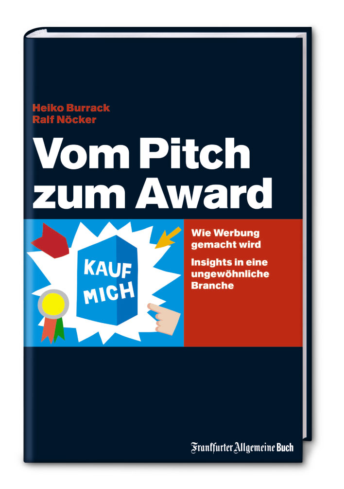 Vom Pitch zum Award, F.A.Z.-Institut für Management-, Markt- und ...