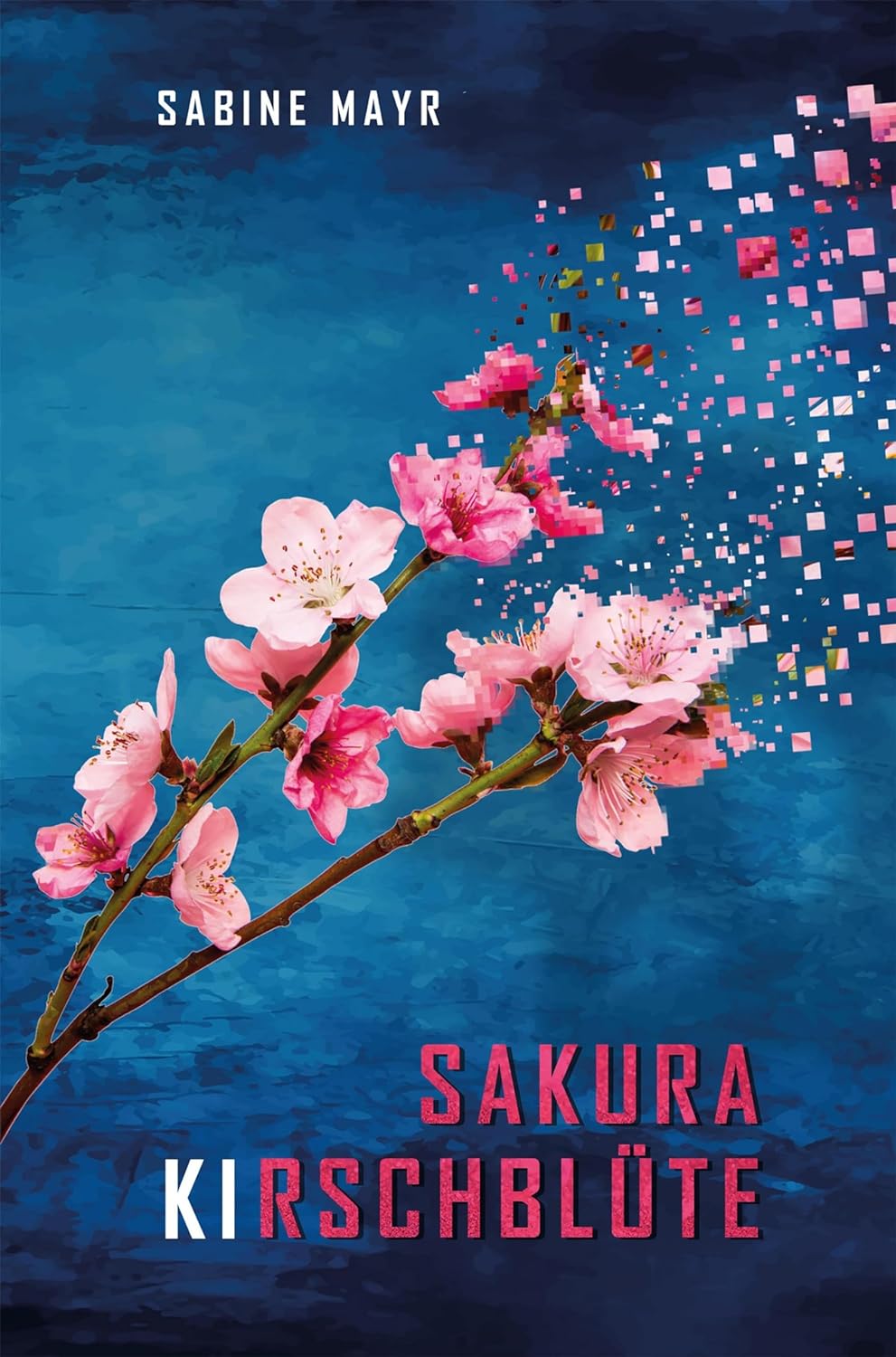 Sakura - KIrschblüte von Sabine Mayr, Feiyr, Story - lifePR