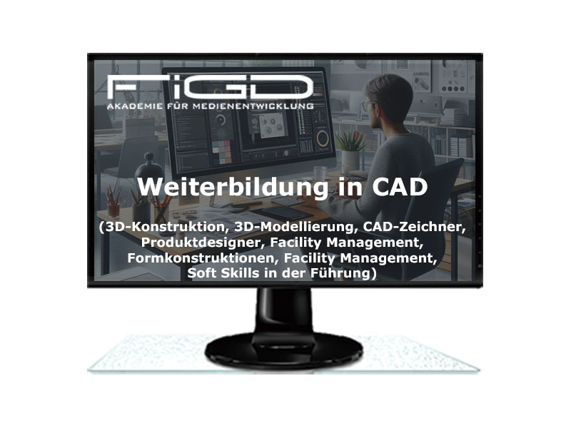 CAD-Konstruktionen in 2D und 3D (Grund- und Aufbautraining) (in Berlin ...