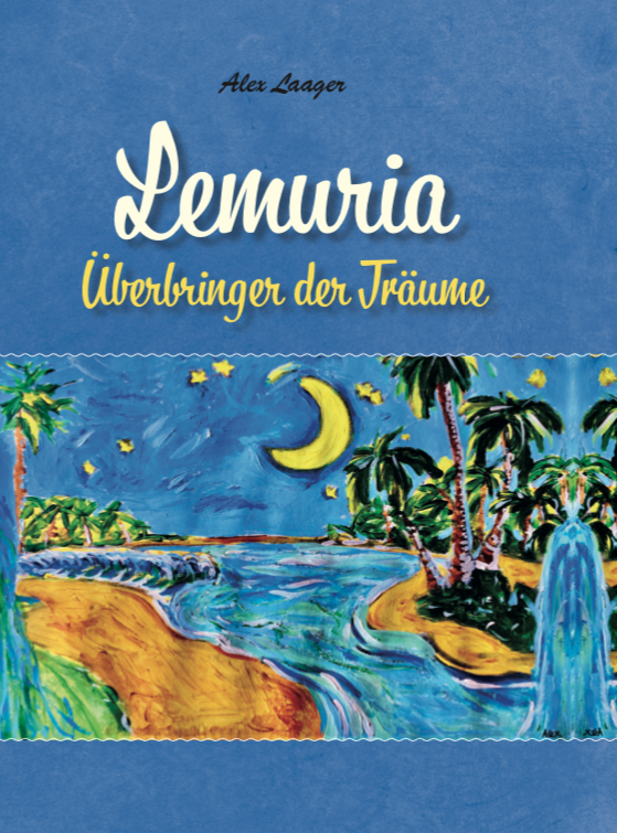 Eine Buch-Neuvorstellung des Romeon-Verlages: Lemuria, Überbringer der Träume, ROMEON VERLAG ...
