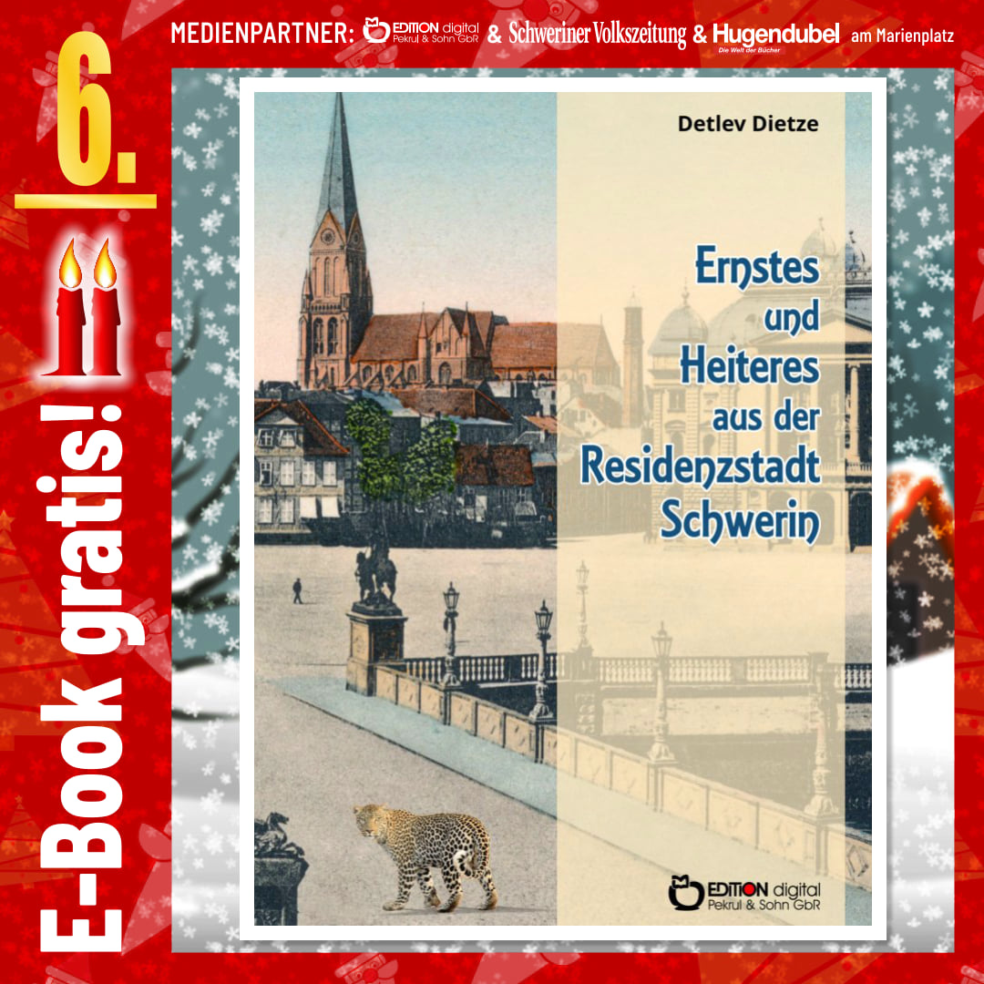 Adventskalender: „Ernstes und Heiteres aus der Residenzstadt Schwerin ...