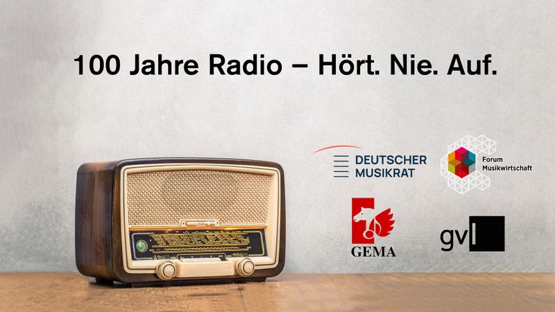 100 Jahre Radio – Hört. Nie. Auf., Deutscher Musikrat gGmbH, Story - lifePR