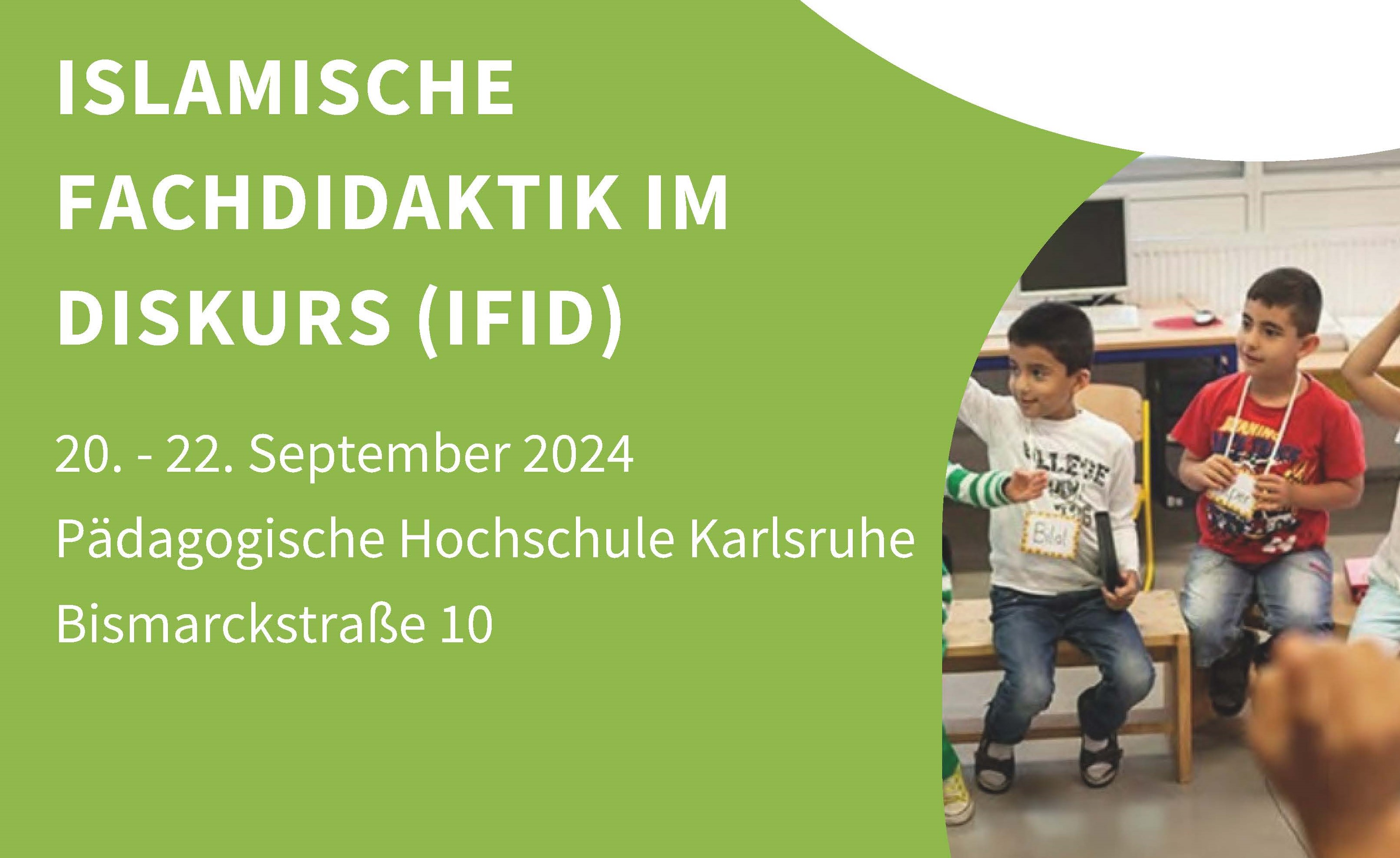 Fachtagung "Islamische Fachdidaktik im Diskurs (IFID)" (in Karlsruhe ...